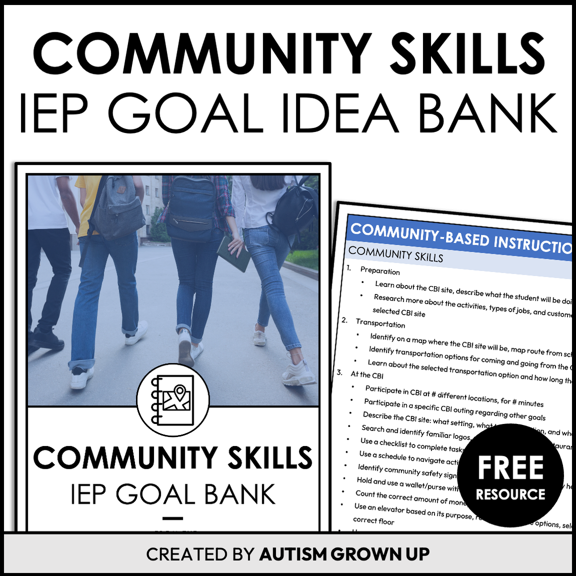 Community Skills IEP Goal Idea Bank — Autism Grown Up