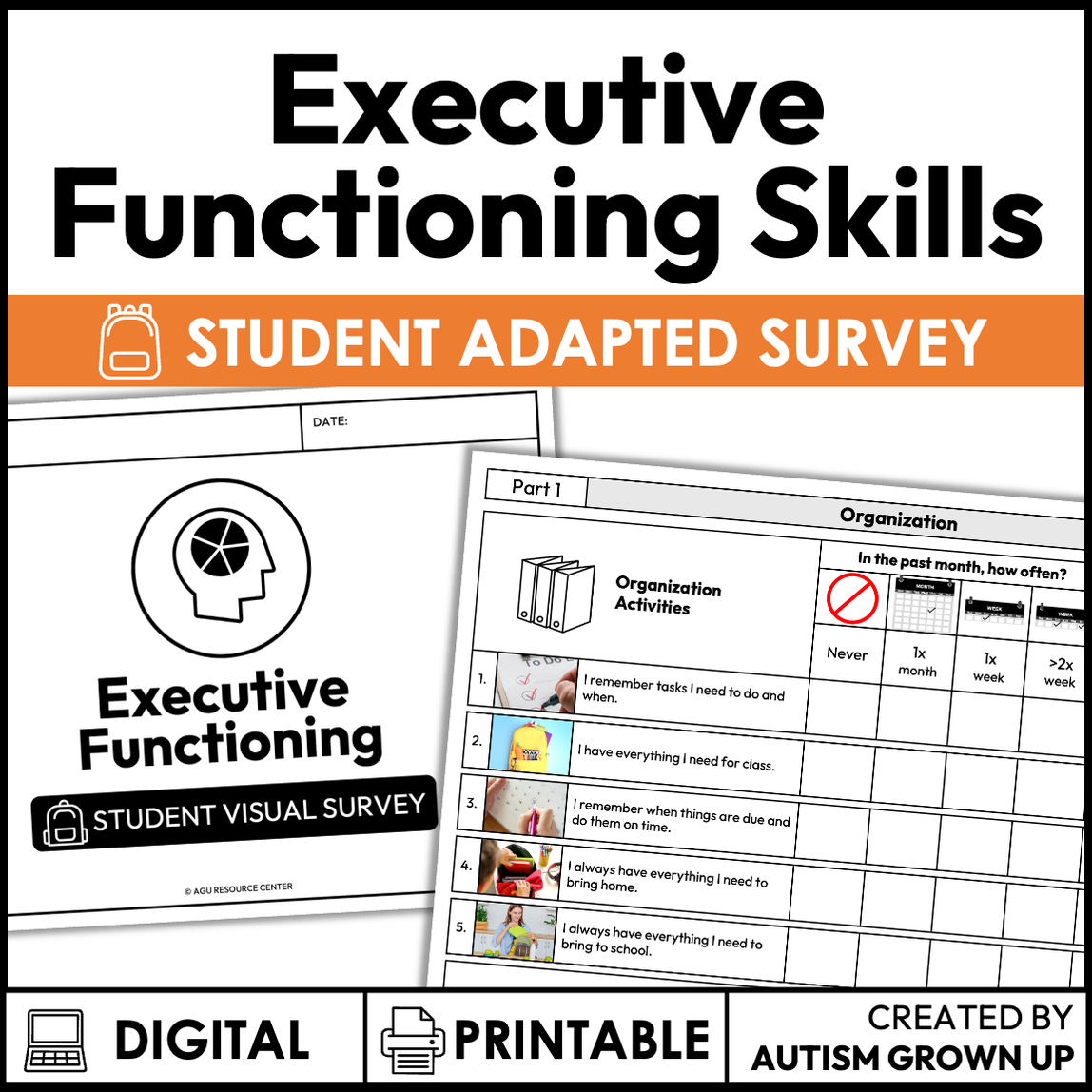 Executive Functioning Skill Survey | Student Adapted Version — Autism Grown Up