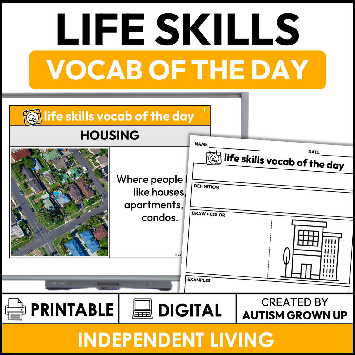 Life Skills Vocab of the Day - Independent Living — Autism Grown Up