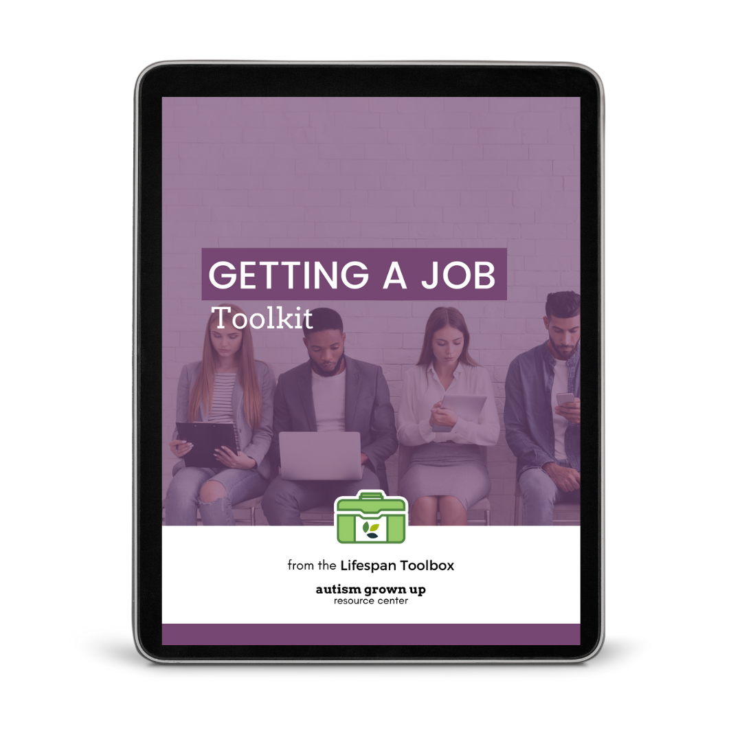 Getting a Job Toolkit — Autism Grown Up