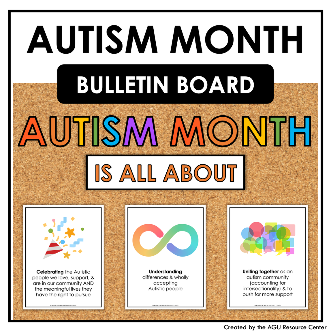 Autism Month Bulletin Board + Posters — Autism Grown Up