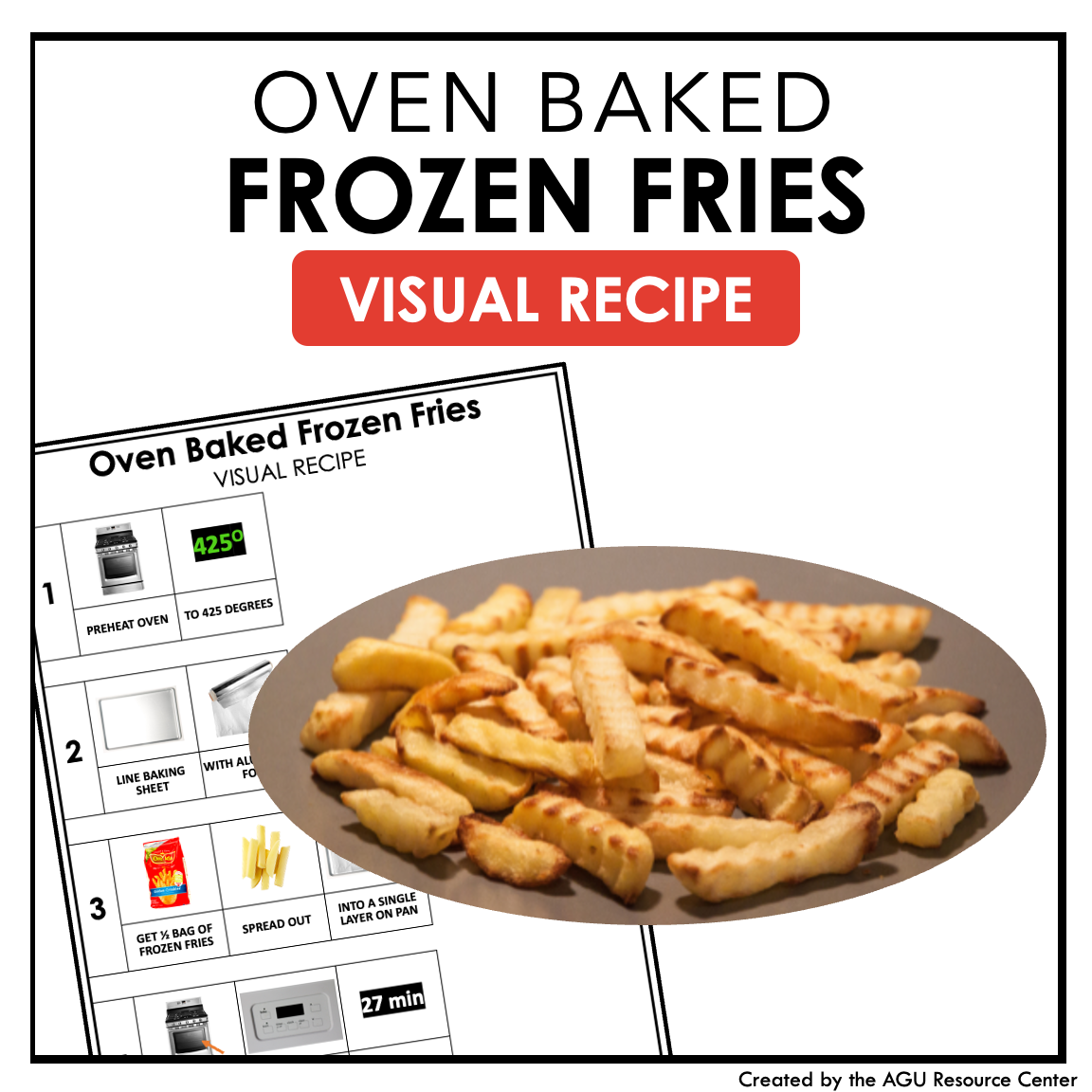Oven Baked Frozen Fries Visual Recipe — Autism Grown Up