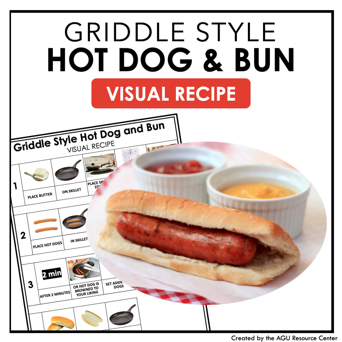 Griddle Style Hot Dog and Bun Visual Recipe — Autism Grown Up